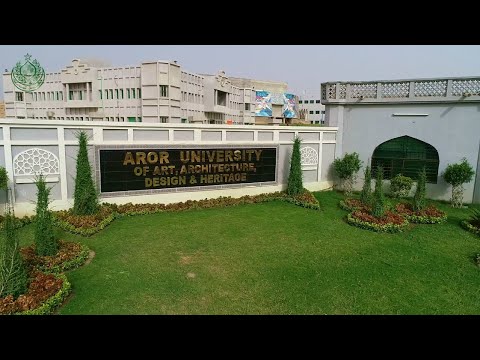 AROR UNIVERSITY OF ART, ARCHITECTURE, DESIGN AND HERITAGE, SUKKUR ...