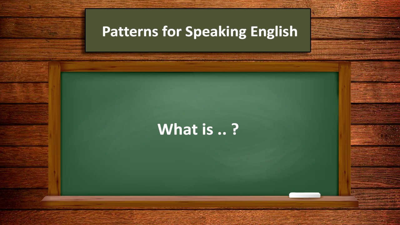 Learn English by patterns. "What is..?" - YouTube