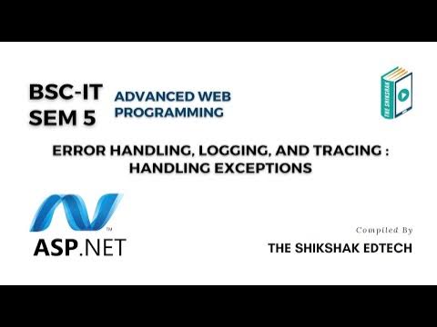 Unit 3/ Chapter 1 / Error Handling, Logging, And Tracing : Handling ...