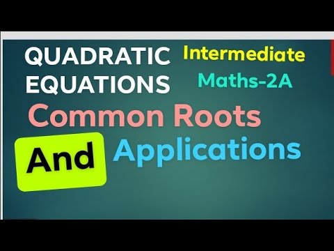 #Quadratic Equations || Common Roots || Problems based on Common Roots ...