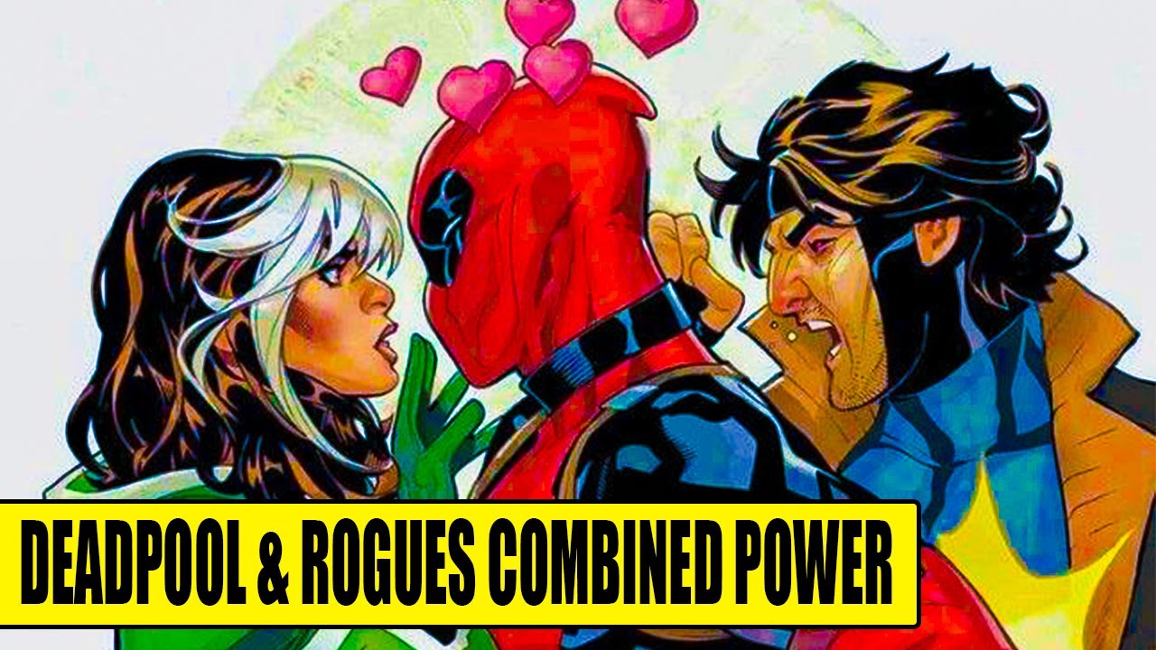 Deadpool & Rogue's COMBINED POWERS - YouTube
