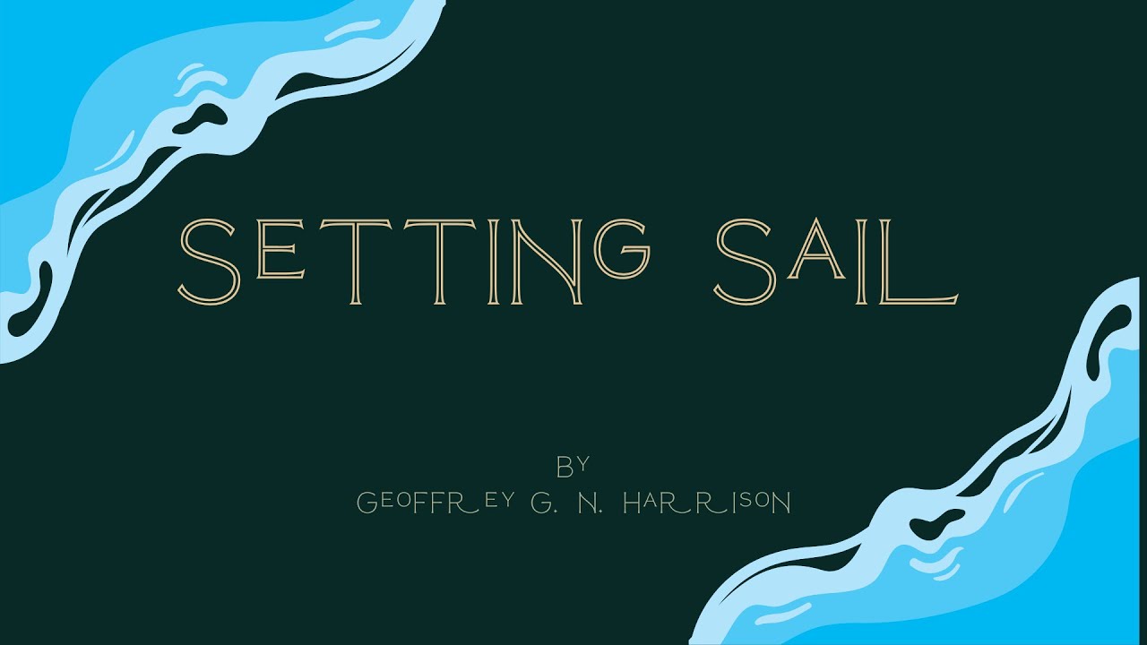 Setting Sail - YouTube