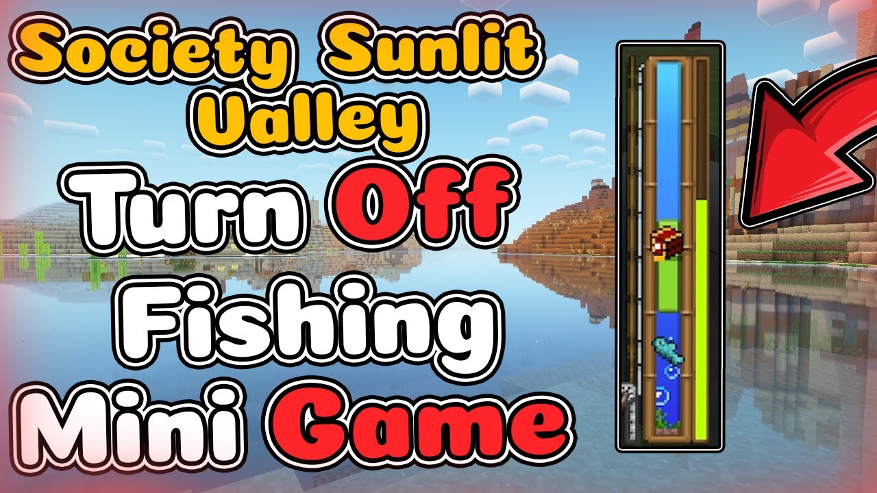 How to Turn off the fishing minigame In Sunlit Valley Minecraft - YouTube