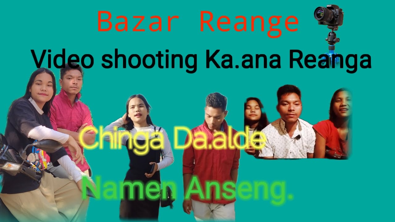Video Shooting Reanga Da.alde Chinga##//Namen Anseng#Tewalsengmarak ...