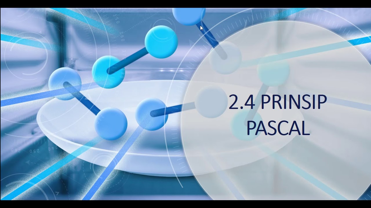 2.4 PRINSIP PASCAL FIZIK KSSM TINGKATAN 5 DAYA & TEKANAN - YouTube
