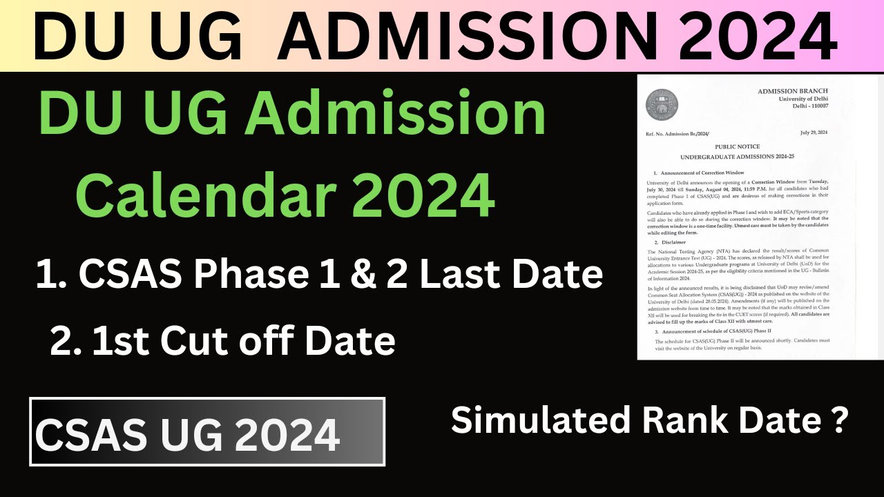 Delhi University Csas Ug Phase 1 And 2 Last Date 2024 Admission