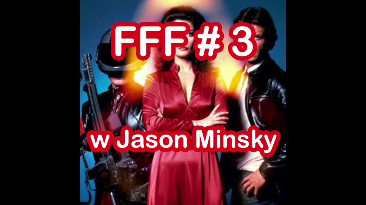 FRIENDS FROM THE FUTURE # 3 w Jason Minsky - YouTube