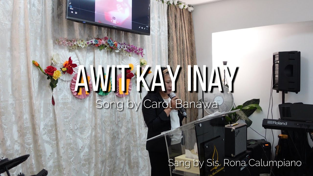 Awit Kay Inay / Song by Carol Banawa - YouTube