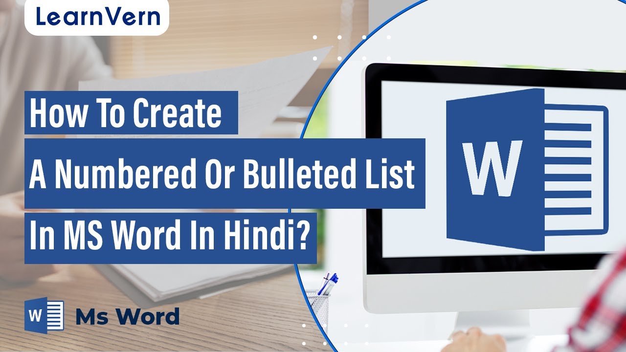 How To Create A Numbered Or Bulleted List In MS Word In Hindi YouTube How To Create A Numbered Or Bulleted List In MS Word In Hindi YouTube