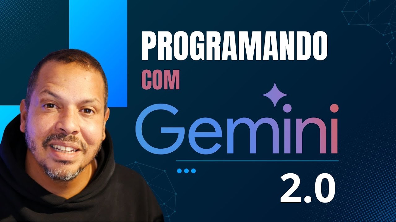 Programando com o novo Gemini 2 0 - YouTube