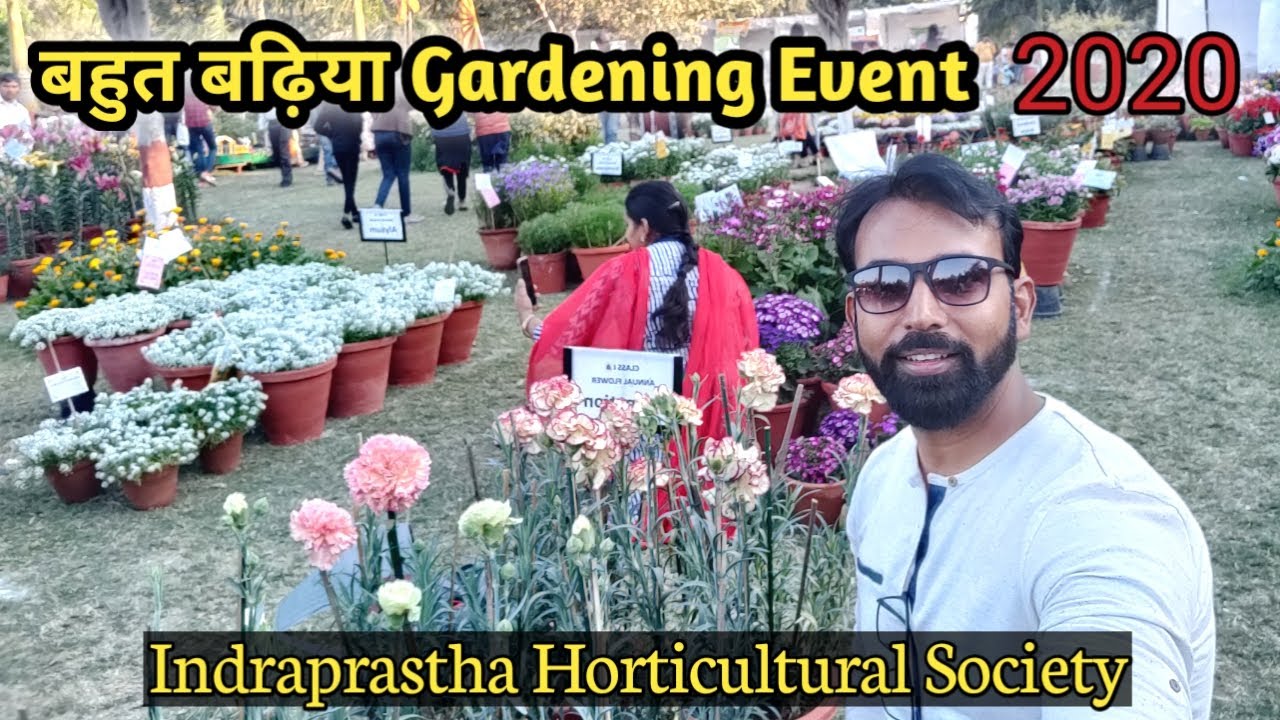 GARDENING EVENT & Flower Shows 2020 Delhi | Part-1 - YouTube