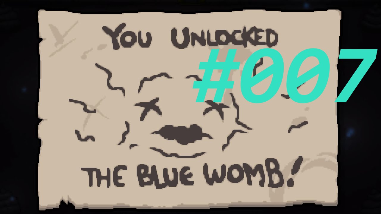 The Binding of Isaac: Afterbirth [#007] - Blue Womb - Let's Play Isaac ...