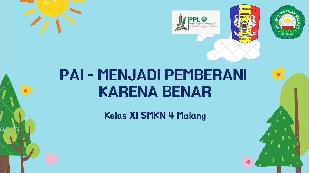 Kelas XI - Menjadi Pemberani Karena Benar - YouTube
