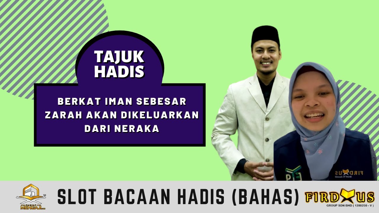 TAJUK HADIS : BERKAT IMAN SEBESAR ZARAH AKAN DIKELUARKAN DARI NERAKA ...