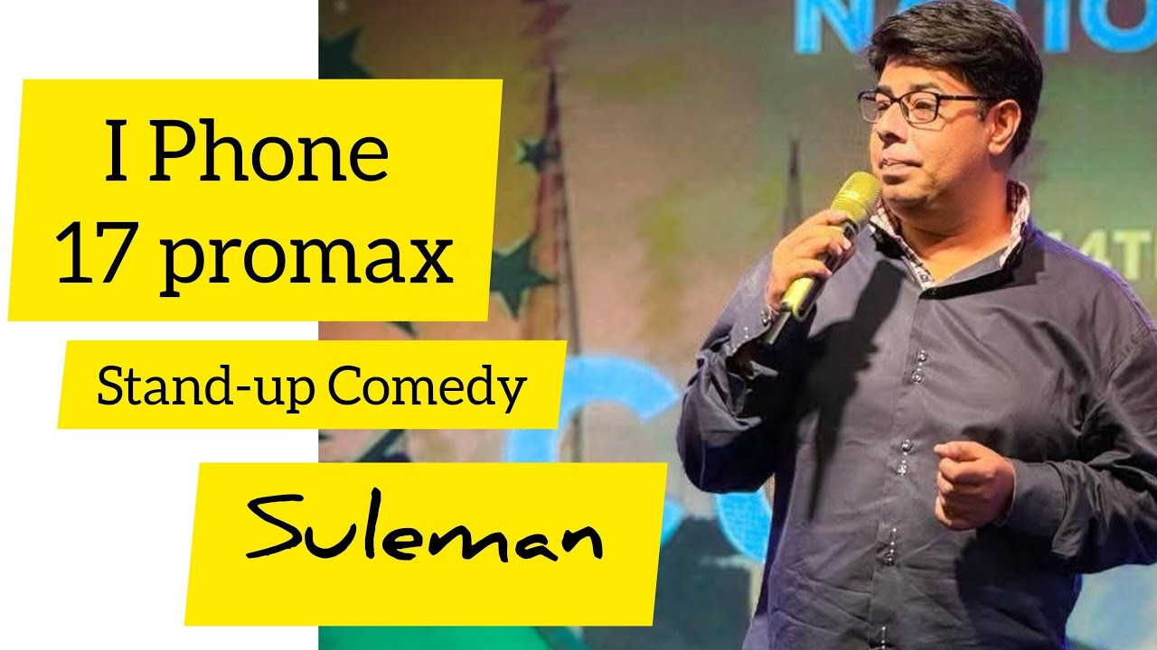 I Phone 17 Promax | Stand-up Comedy | Muhammad Suleman - YouTube