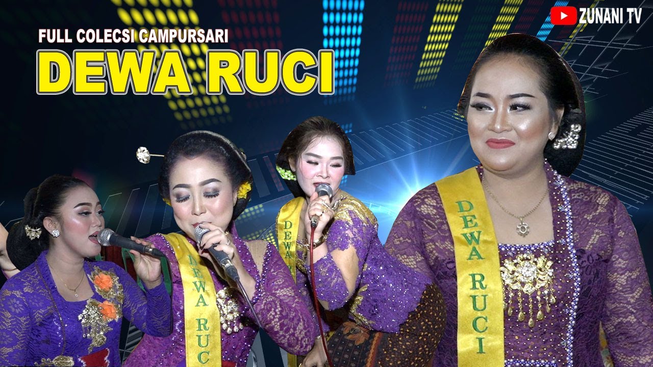 2.JAM FULL BERSAMA COLEKSI CAMPURSARI DEWA RUCI //ZUNANI TV - YouTube