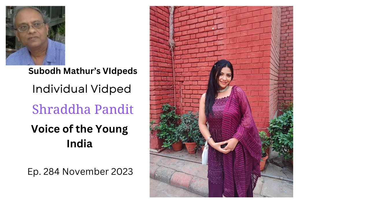 Indvl Vidped 284 Shraddha Pandit India Voice of the Young Nov '23 - YouTube