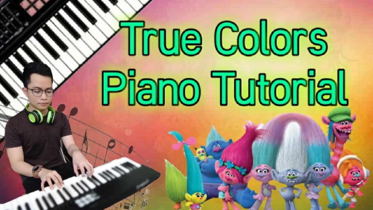 Piano tutorial (True Colors) - YouTube