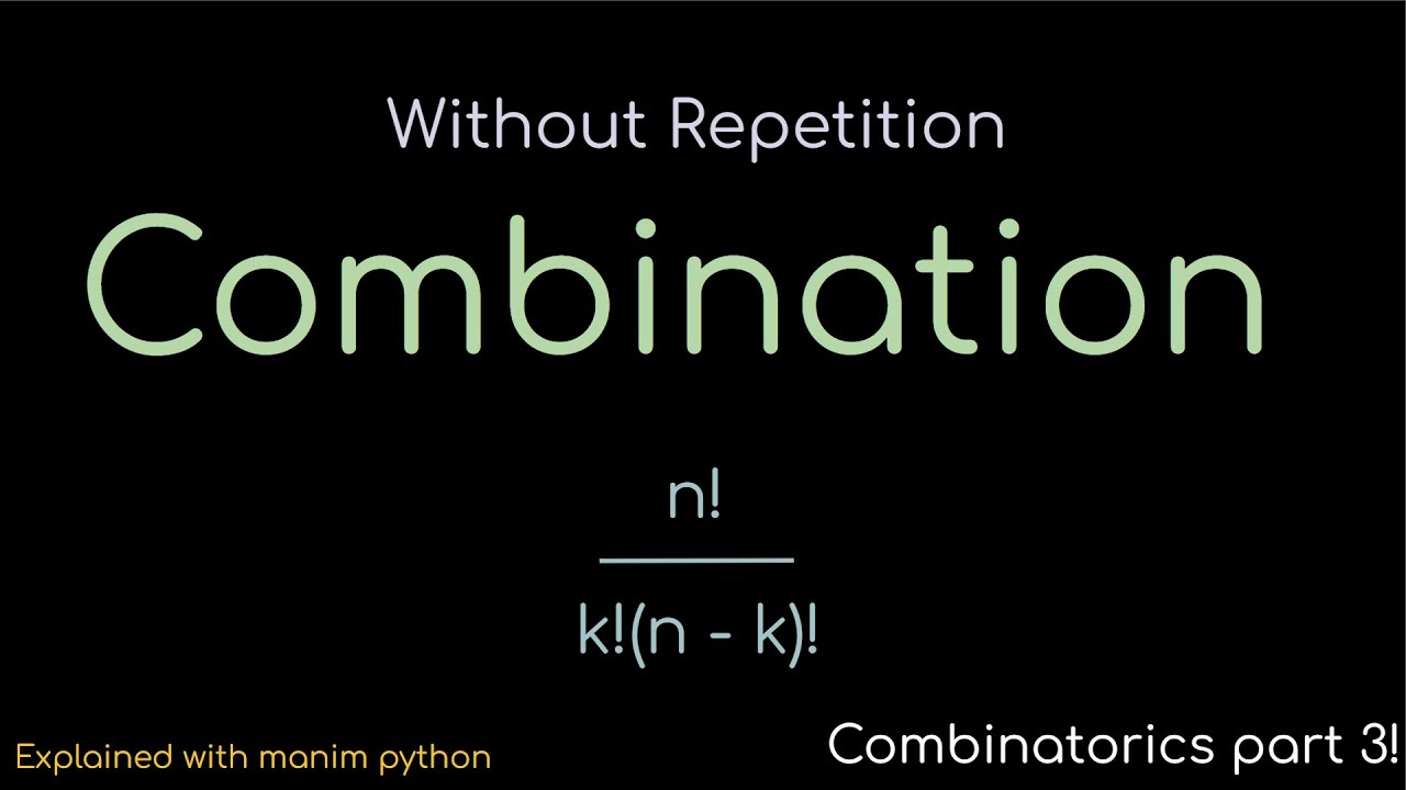 Combinations Without Repetitions Explained In 2 Minutes Combinatorics combinations-without-repetitions-explained-in-2-minutes-combinatorics
