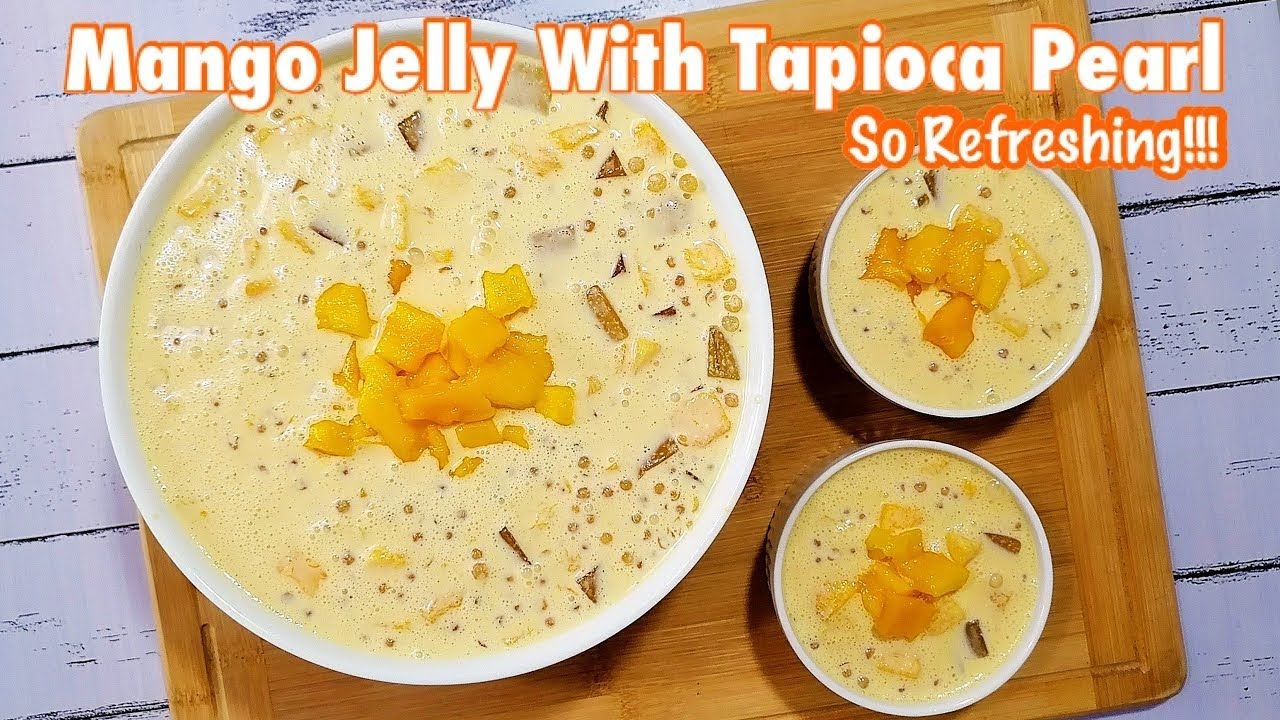 Mango Jelly Tapioca - YouTube