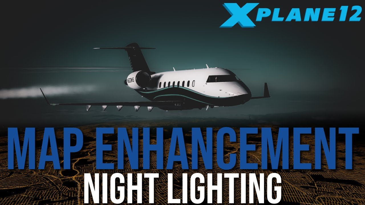 🔴 XP12 Night Lighting FIXED!? Map Enhancement UPDATE! | KATL to KLOU ...