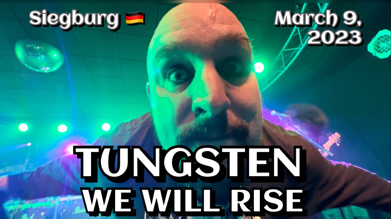 Tungsten - We Will Rise @Kubana, Siegburg, Germany 🇩🇪 March 9, 2023 ...