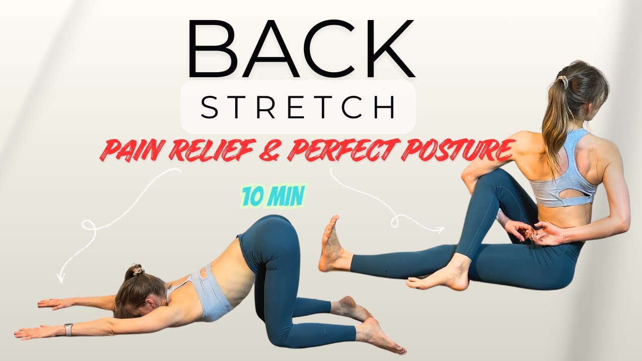 10 min. Back Stretching For Pain Relief & Perfect Posture. - YouTube
