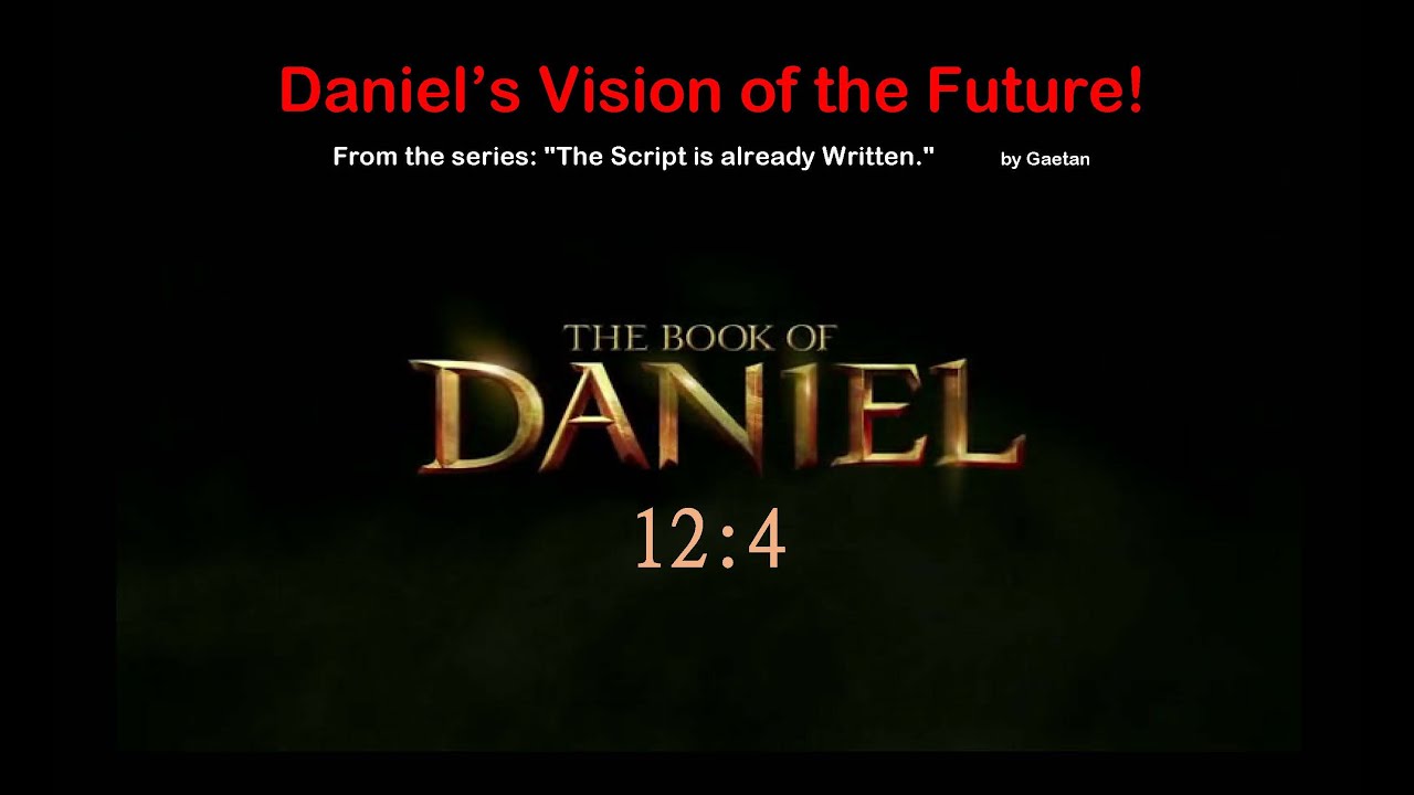 Daniel's Vision of the Future by Gaetan - YouTube