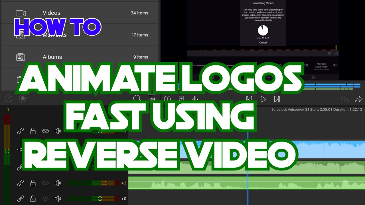 Animate Logos Faster Using Reverse Video LumaFusion 2.1 - YouTube