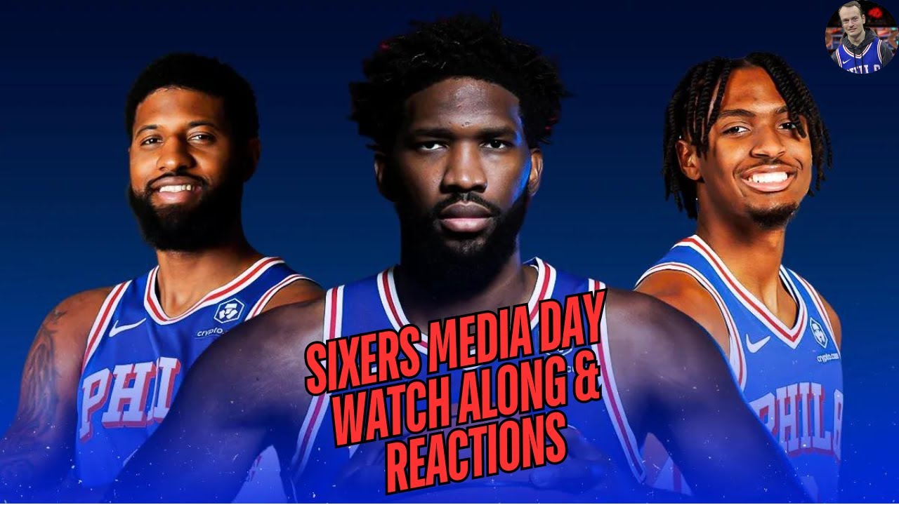 Sixers Media Day 2024 Watch Along & Live Reactions #Sixers #76ers #NBA ...