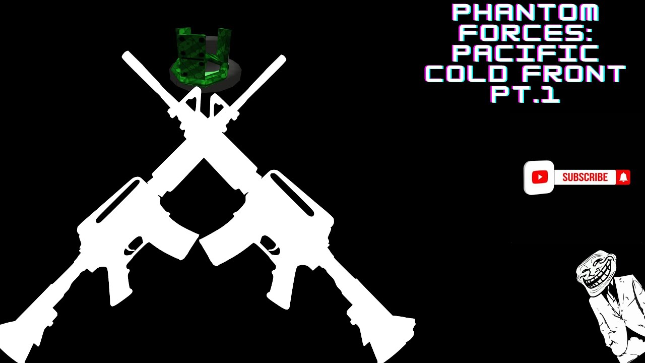 Phantom Forces: Pacific Cold Front Pt.1(First video) - YouTube