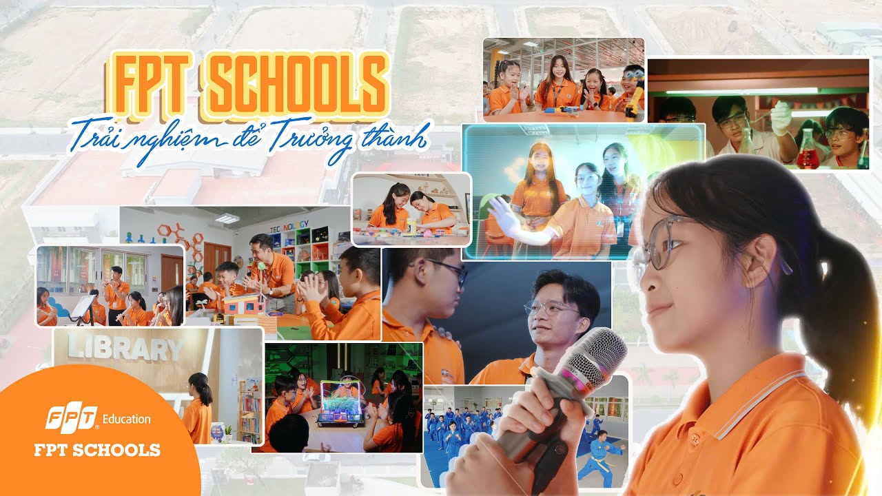 FPT Schools Đà Nẵng - Trải nghiệm để trưởng thành - YouTube
