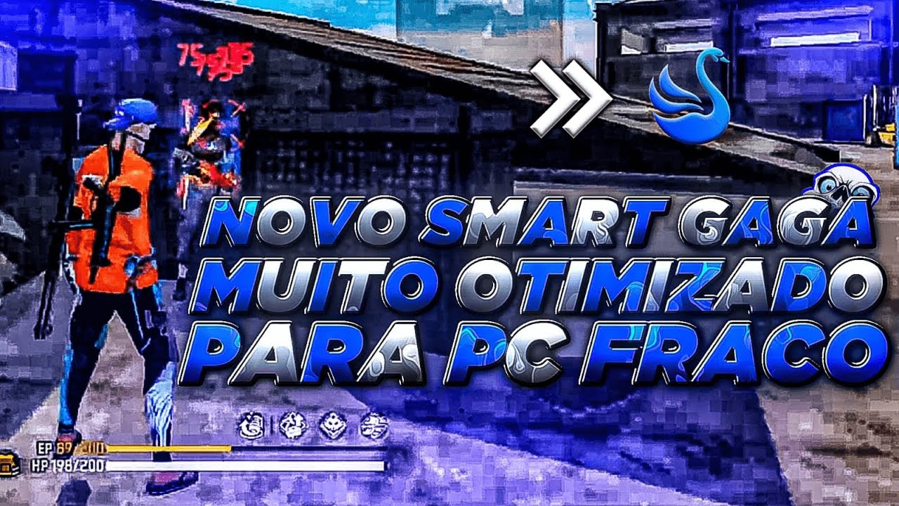 FINALMENTE! MELHOR VERSÃO SMART GAGA PARA PC FRACO SEM PLACA DE VÍDEO/2GB RAM! SEM BUGS - YouTube