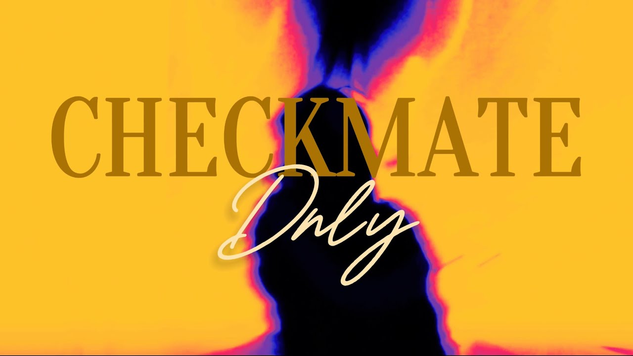 Checkmate - DNLY (Official Lyrics Visualizer) - YouTube