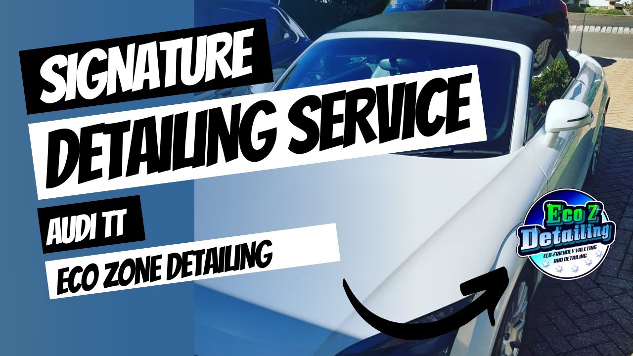 Signature Detailing Service on a stunning Audi TT - YouTube