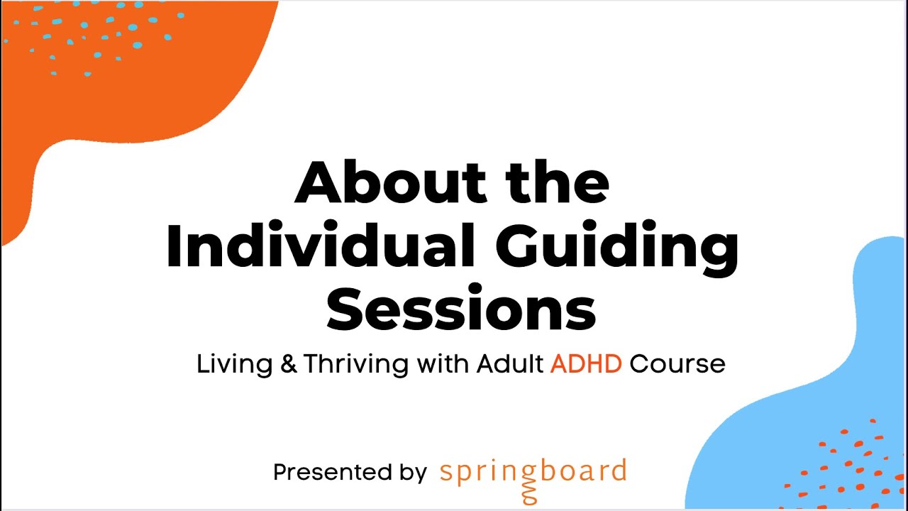 About the Individual Guiding Sessions: Living & Thriving with Adult ...