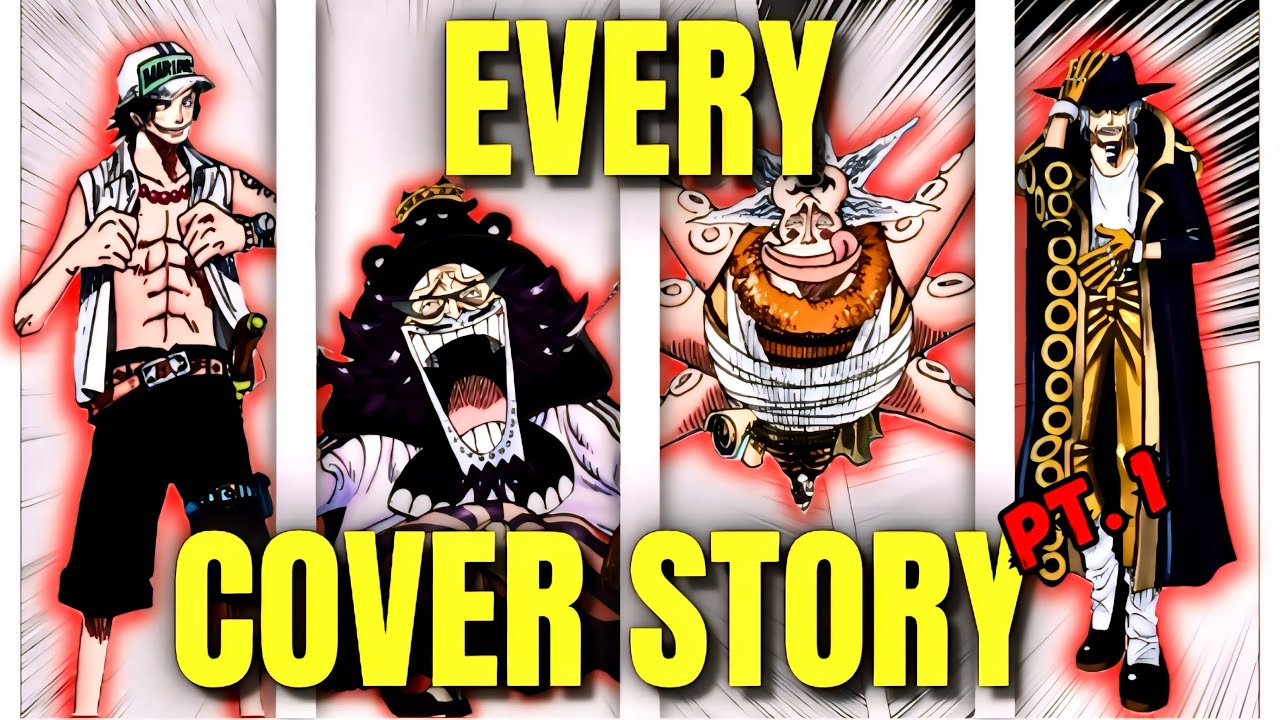 One Piece Cover Stories EXPLAINED - YouTube