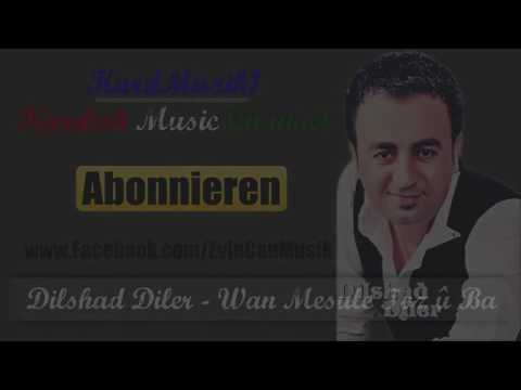 Dilshad Diler Wan Mesule Toz û Ba Sexani 2012 KurdMuzik Production
