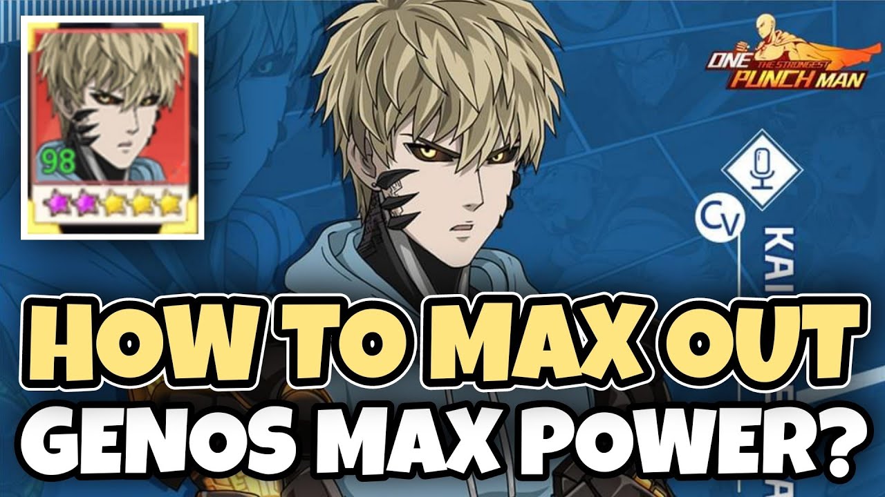 How to MAX OUT Genos Max Power? 1st Day 5 STAR! | One Punch Man The ...