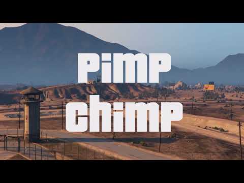 PIMP CHIMP - PILOT [Ep.1]