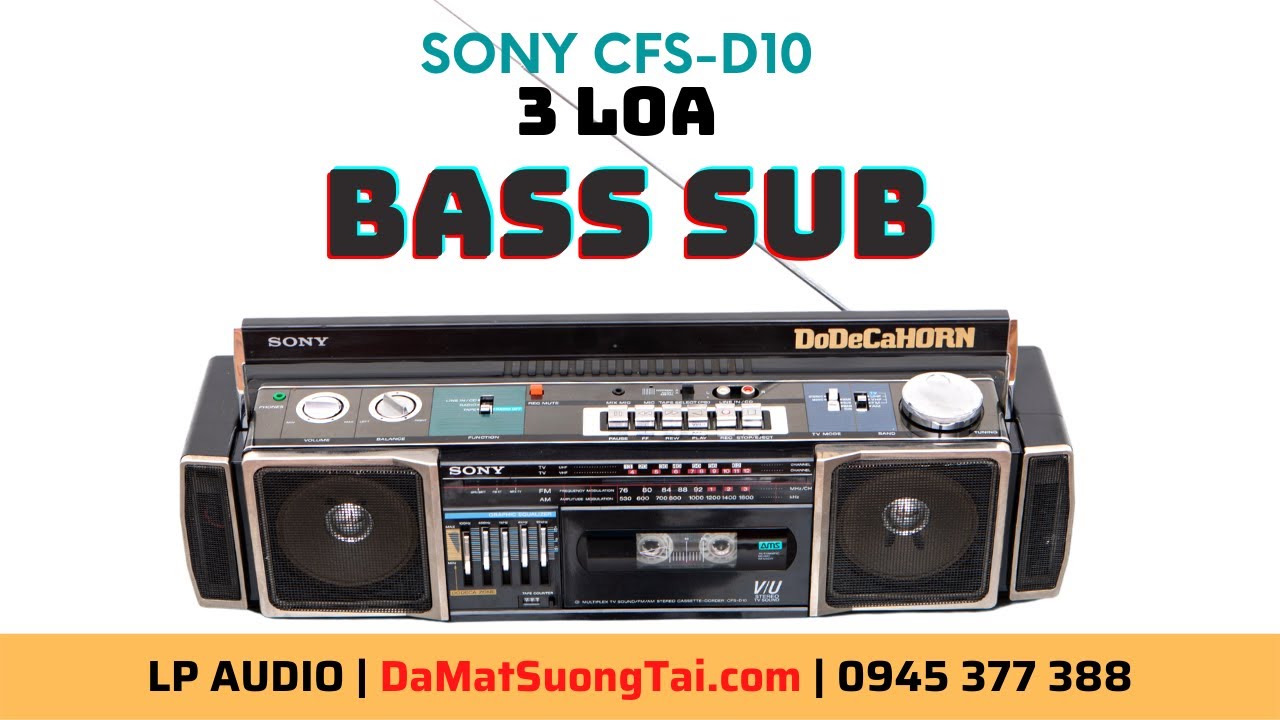 hàng khủng có bass SUB Cassette SONY CFS-D10 Ââm thanh rất hay giá 4t ...
