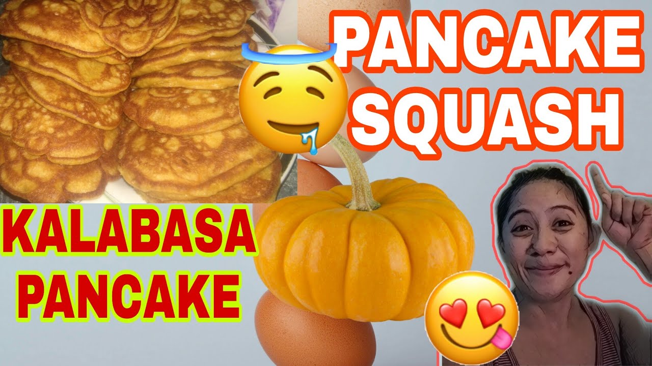NEW PANCAKE RECIPE PANCAKE SQUASH EASY AND BASIC|HOW TO MAKE PANCAKE ...
