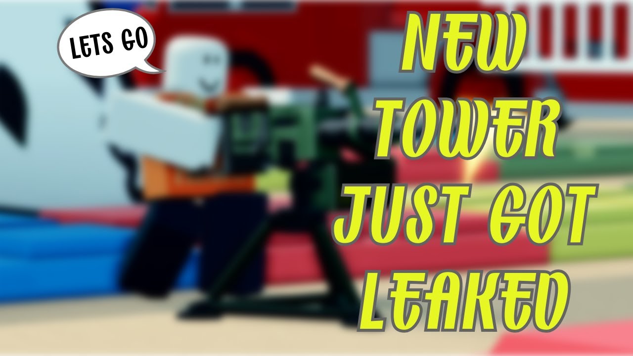The NEW FPS TOWER JUST GOT LEAKED! | The Gatling Gun | TDS new update ...