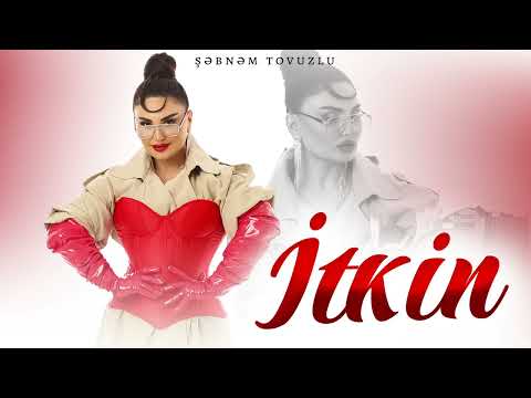 Şebnem Tovuzlu - İtkin
