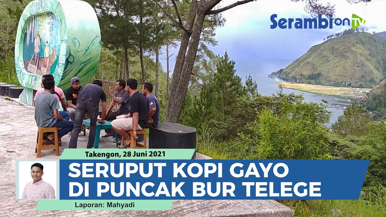 Seruput Kopi Gayo Sambil Nikmati Panorama Danau Laut Tawar di Puncak ...