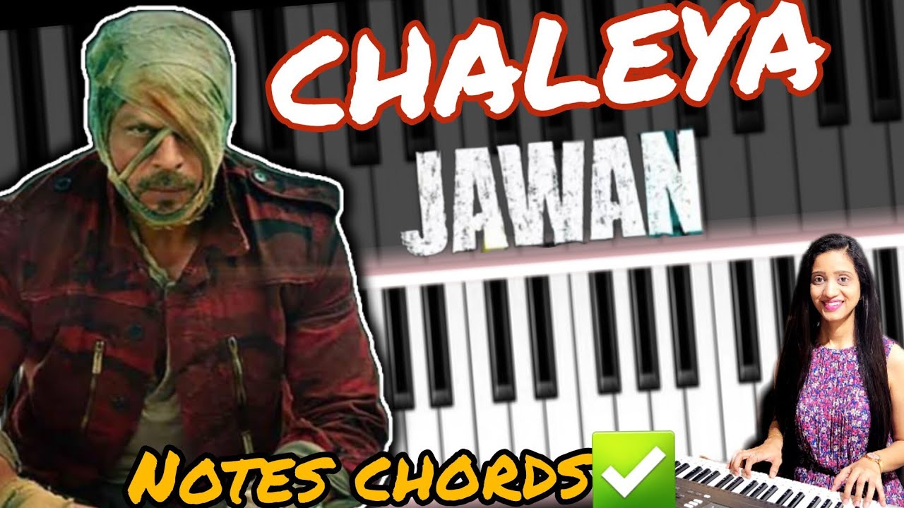 Chaleya- jawan -easy piano tutorial| notes chords| prelude| notation ke ...