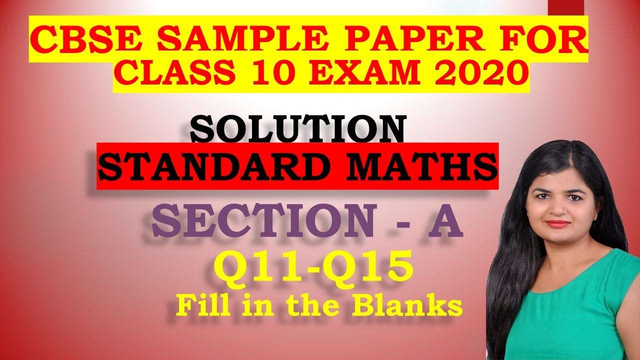 Sample Paper Class 10 Maths For CBSE Exam 2020 Section A Q11 Q15 sample-paper-class-10-maths-for-cbse-exam-2020-section-a-q11-q15