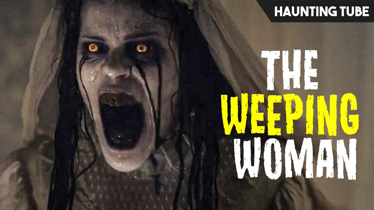 The Weeping Woman - Myths and Real Facts | LNS by Haunting Tube - YouTube