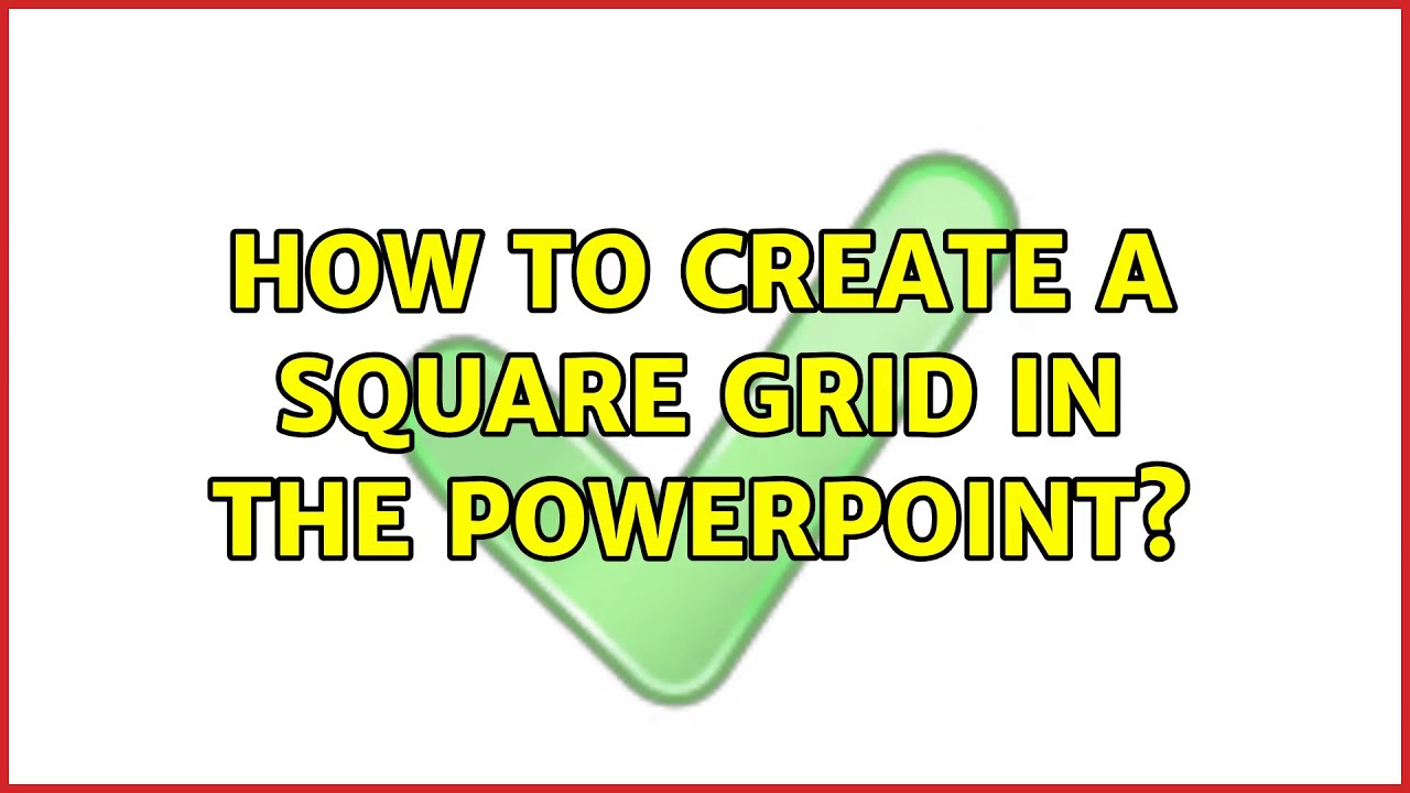 How to create a square grid in the PowerPoint? (2 Solutions!!) - YouTube