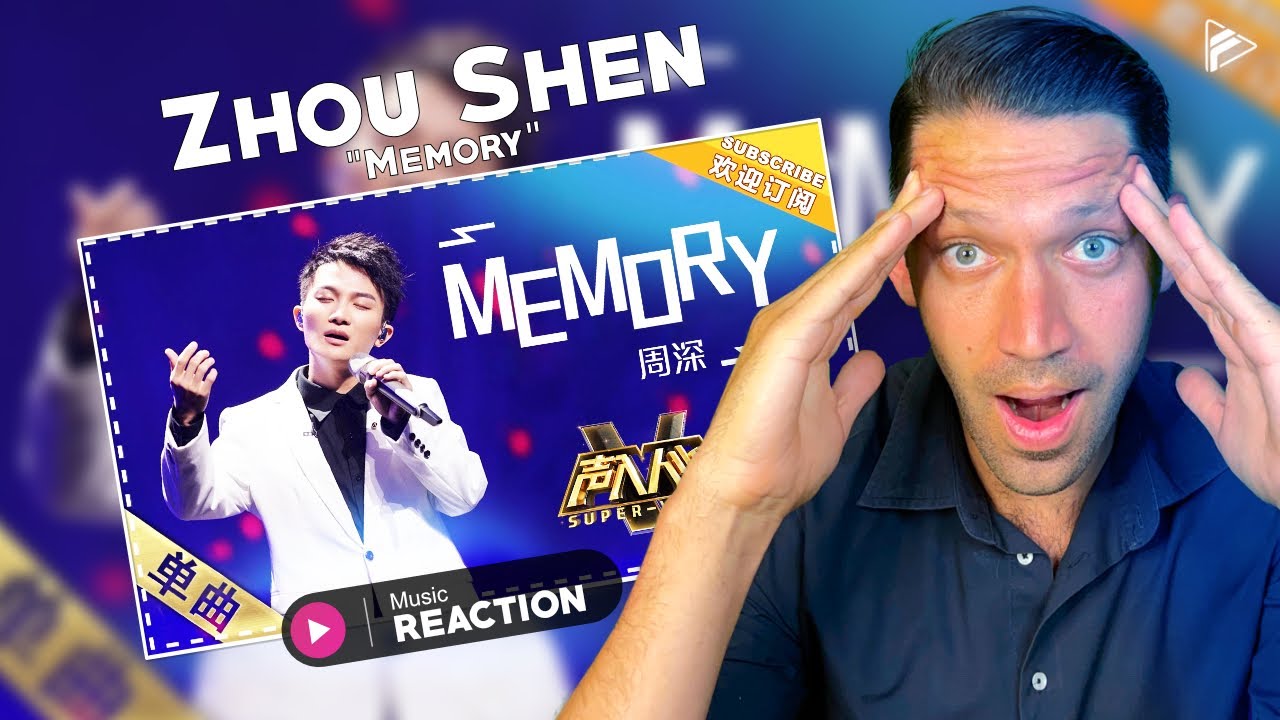 Zhou Shen - "Memory" (Reaction) - YouTube